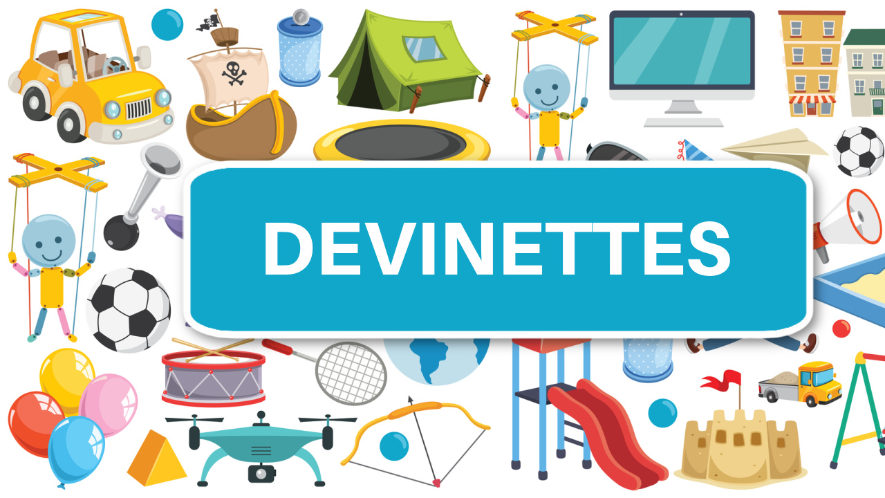 DEVINETTES – J'imagINES